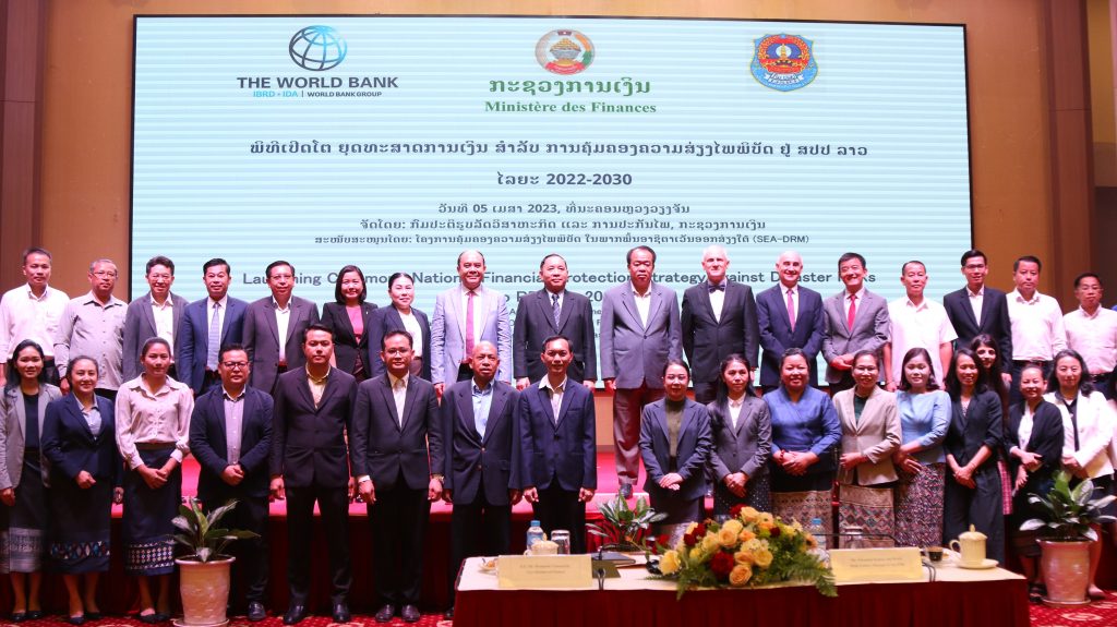 Lao PDR Ministry of Finance Launched the National Financial Protection Strategy Against Disaster ...